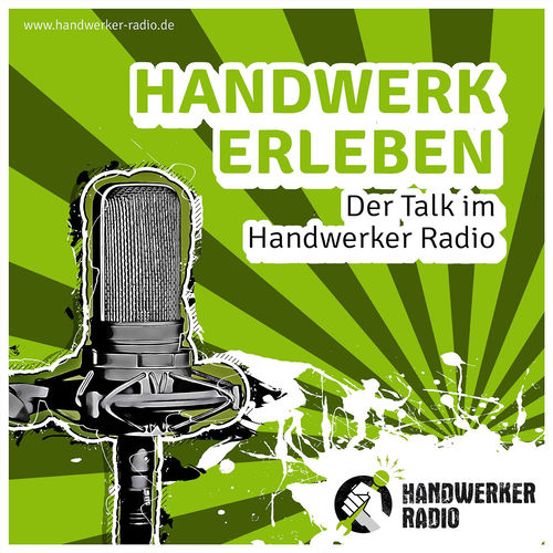 Listen to Handwerk erleben – Der Talk im Handwerker Radio podcast | Deezer