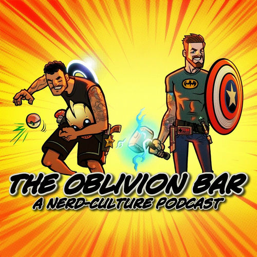 Listen to The Oblivion Bar: A Nerd-Culture Podcast podcast | Deezer
