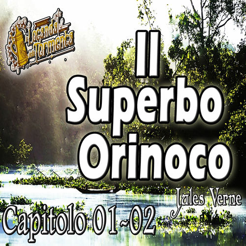 Listen to Audiolibro Il Superbo Orinoco - Jules Verne podcast | Deezer
