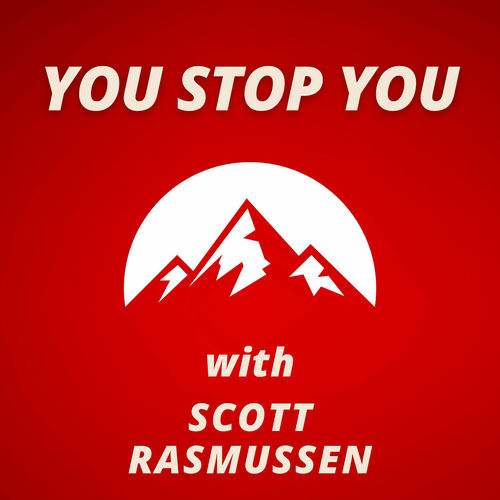 Listen to You Stop You with Scott Rasmussen podcast | Deezer