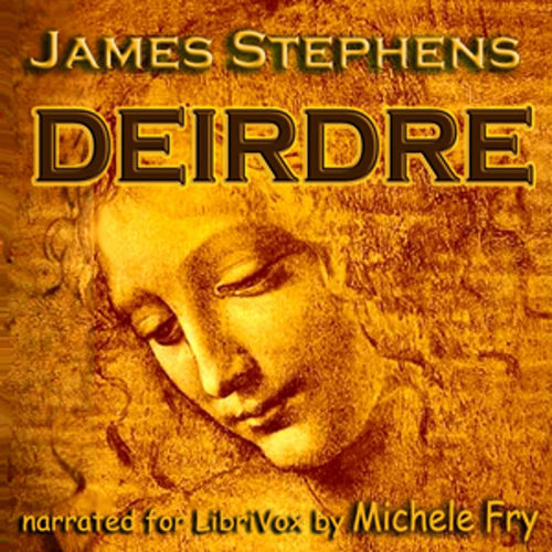 Escucha el podcast Deirdre by James Stephens | Deezer