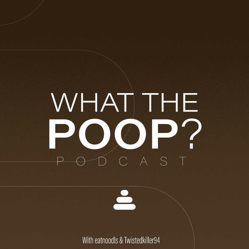 Listen to What The Poop? podcast | Deezer