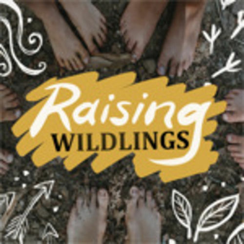 Listen to Raising Wildlings podcast | Deezer