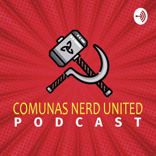 Listen to Comunas Nerd United podcast | Deezer