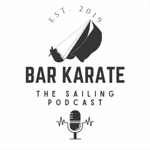 Listen to Bar Karate - The Sailing Podcast podcast | Deezer