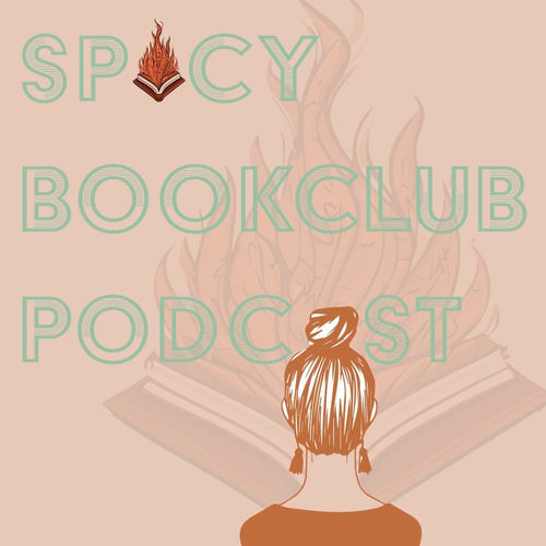 Escuchar el podcast Spicy Book Club Podcast | Deezer