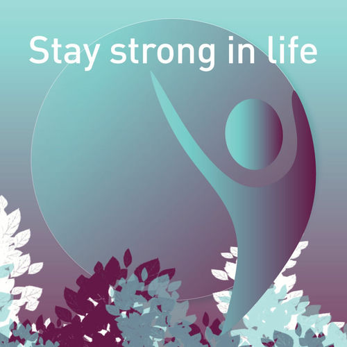 Listen to Stay Strong In Life podcast | Deezer