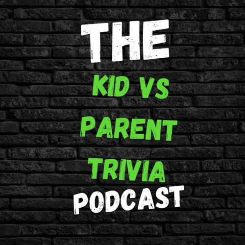 Listen to Kid Vs Parent Trivia Podcast podcast | Deezer