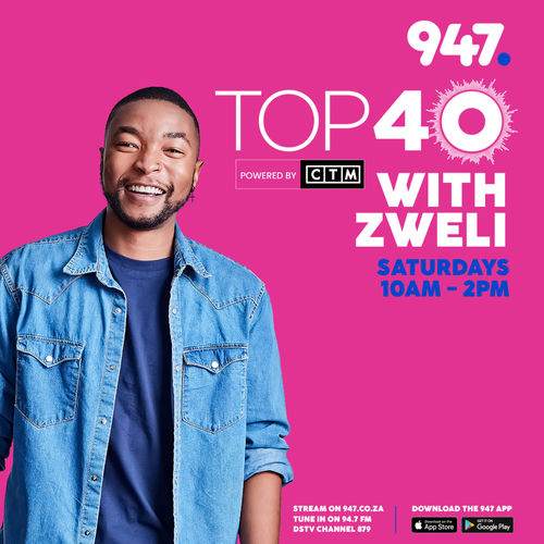 Listen to 947 Top 40 with Zweli - Powered by CTM podcast | Deezer