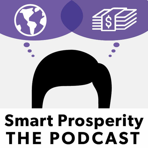 Listen to Smart Prosperity: The Podcast podcast | Deezer