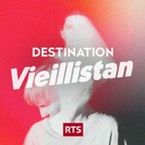 Listen to Destination Vieillistan - RTS podcast | Deezer