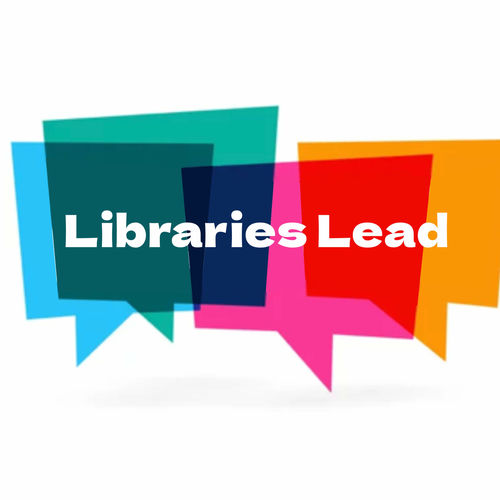 Listen to Libraries Lead! podcast | Deezer