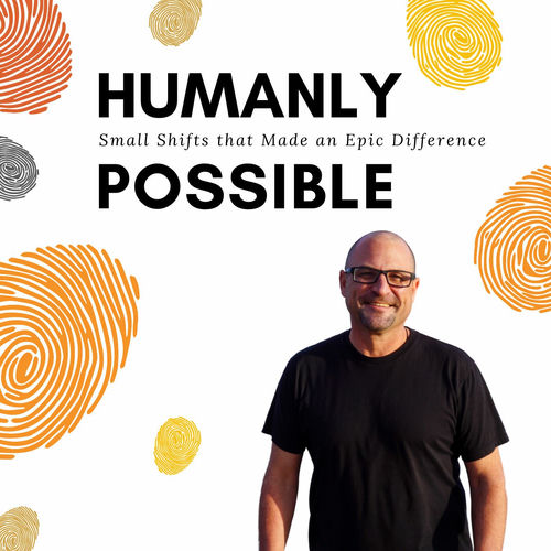 Escucha el podcast Humanly Possible | Deezer