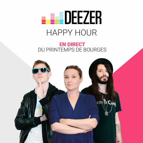 Listen to Deezer Happy Hour à Bourges podcast | Deezer