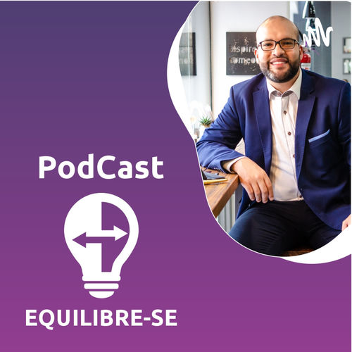 Listen to Equilibre-se podcast | Deezer
