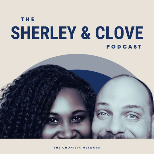 Listen to The Sherley & Clove Podcast podcast | Deezer