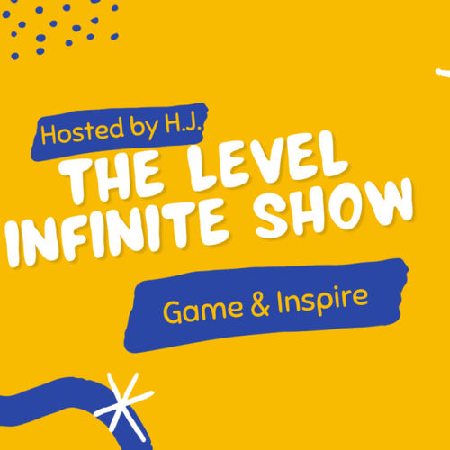 Escucha el podcast The Level Infinite Show | Deezer