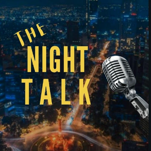 Listen to The Night Talk podcast | Deezer