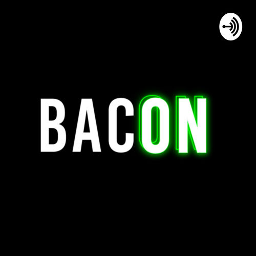 Listen to Bacon podcast | Deezer