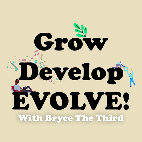 Listen to Grow Develop EVOLVE! podcast | Deezer