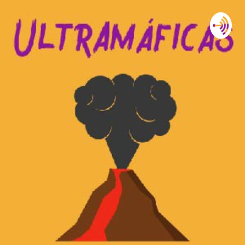 Listen to Ultramáficas podcast | Deezer