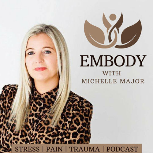 Listen to EMBODY with Michelle Major podcast | Deezer
