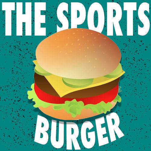 Listen to The Sports Burger Podcast podcast | Deezer