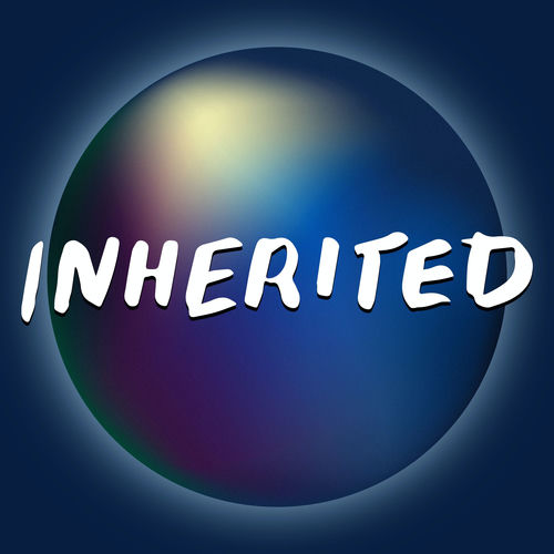 Listen to Inherited podcast | Deezer