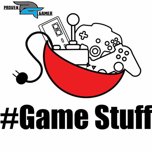 Listen to Game Stuff » Proven Gamer podcast | Deezer