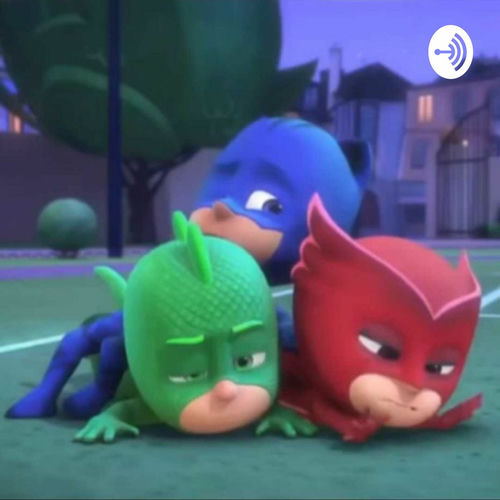 Listen to PJ Masks podcast | Deezer