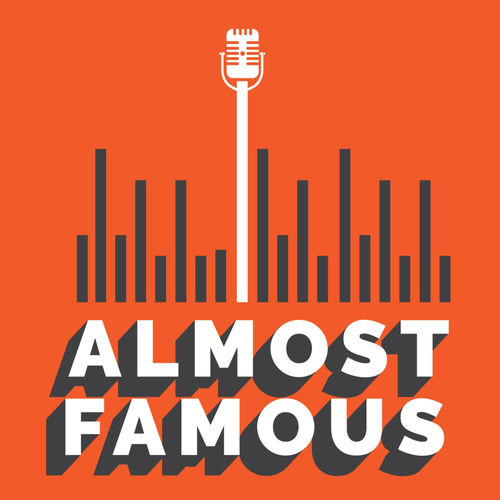 Listen to Almost Famous podcast | Deezer