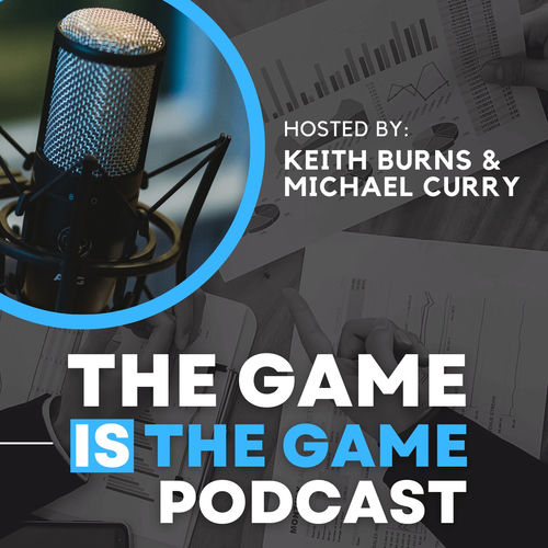 Listen to The Game Is The Game Podcast podcast | Deezer