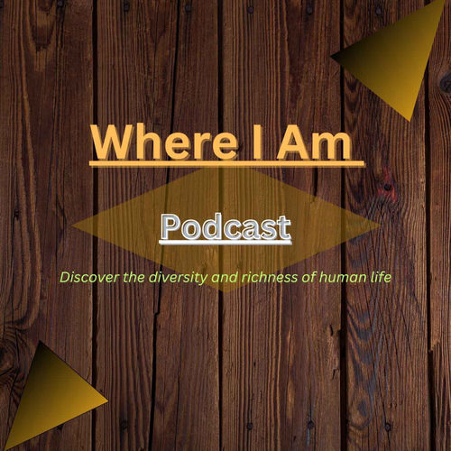 Listen to WHERE I AM podcast podcast | Deezer