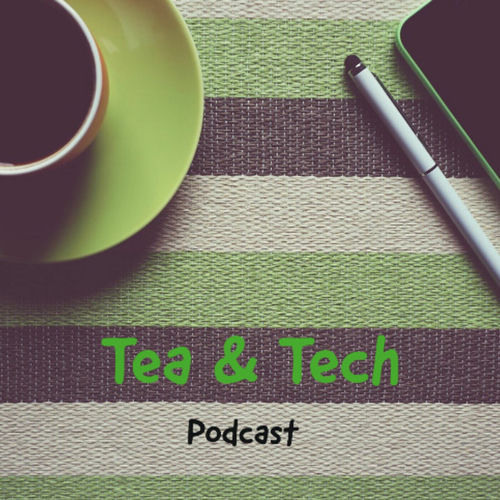 Listen to Tea & Tech podcast | Deezer