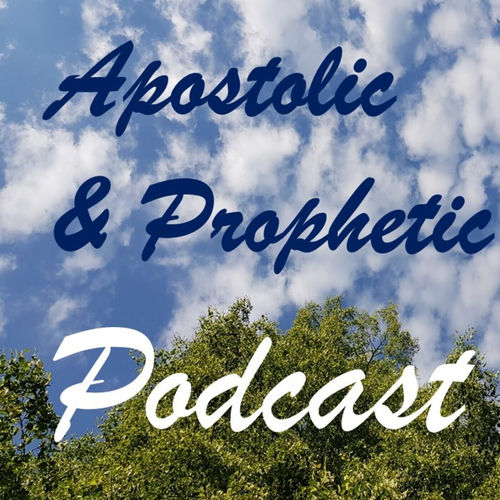 Listen to Apostolic and Prophetic Podcast podcast | Deezer