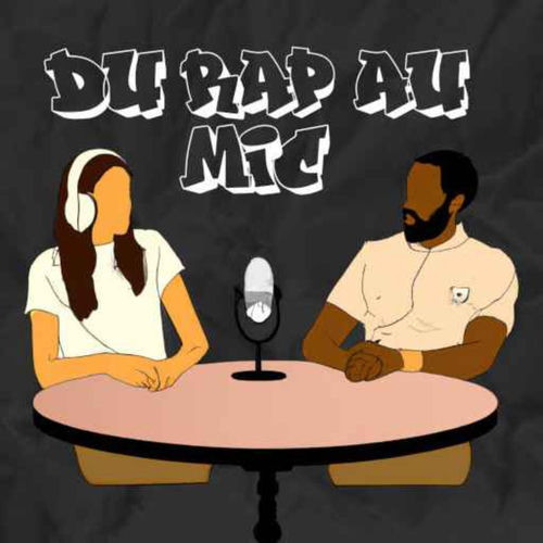 Listen to Du Rap Au Mic podcast | Deezer