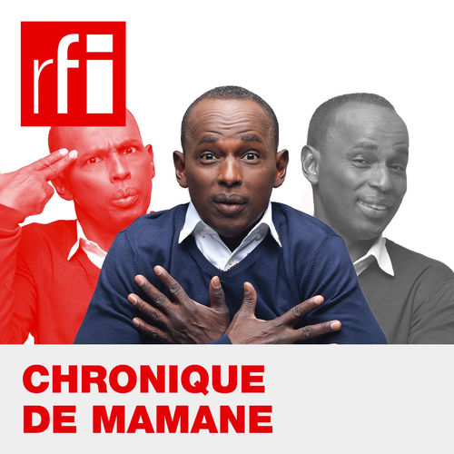 Escucha el podcast Chronique de Mamane | Deezer