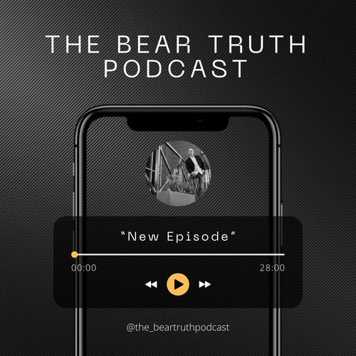 Listen to The Bear Truth, Podcast podcast | Deezer