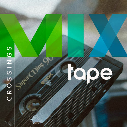 Listen to Crossings Mixtape podcast | Deezer