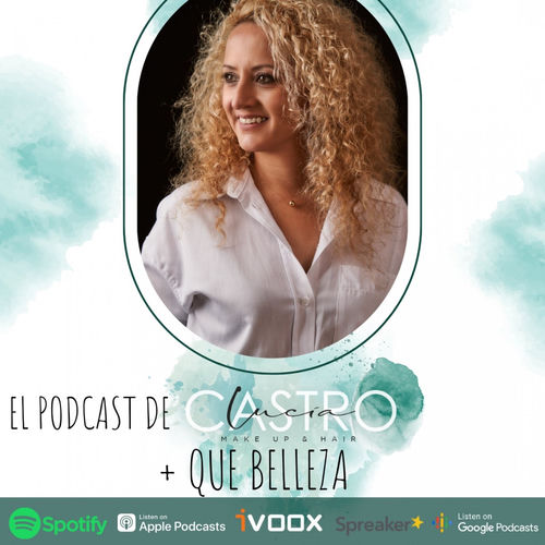 Listen to + Que belleza de Lucía Castro podcast | Deezer