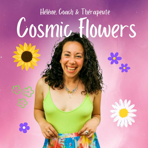 Listen to Cosmic Flowers podcast | Deezer