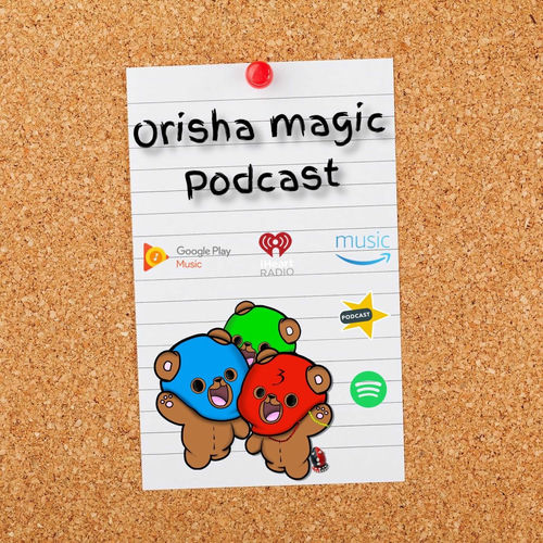 Listen to Orisha Magic Podcast podcast | Deezer