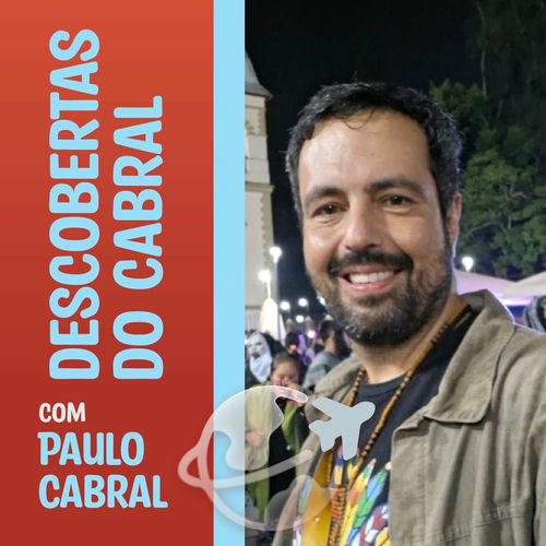 Listen to Descobertas do Cabral com Paulo Cabral podcast | Deezer