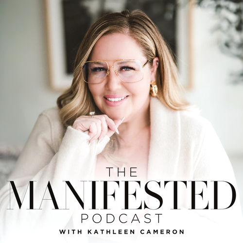 Listen to The Manifested Podcast With Kathleen Cameron podcast | Deezer