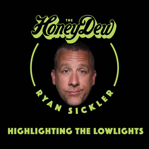 Listen to The HoneyDew with Ryan Sickler podcast | Deezer