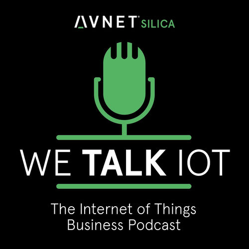 Listen to We talk IoT – The Internet of Things Business Podcast podcast ...