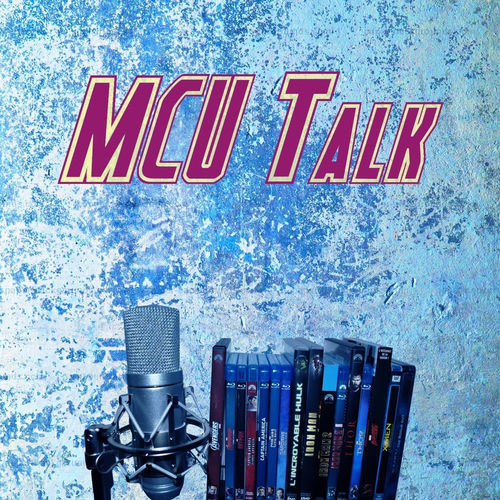 Listen to MCU Talk podcast | Deezer