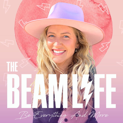 Listen to The BEAM Life: Be Everything And More podcast | Deezer