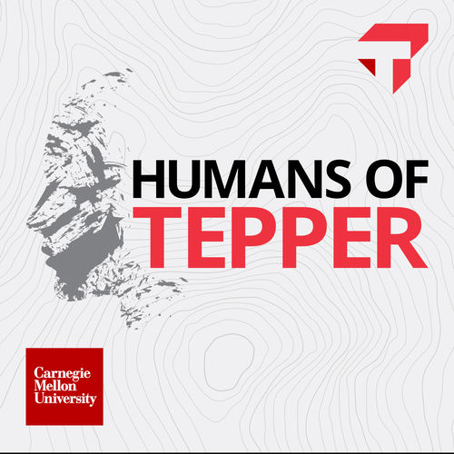Listen to Humans of Tepper podcast | Deezer