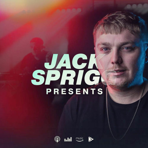 Listen to Jack Sprigg Presents podcast | Deezer